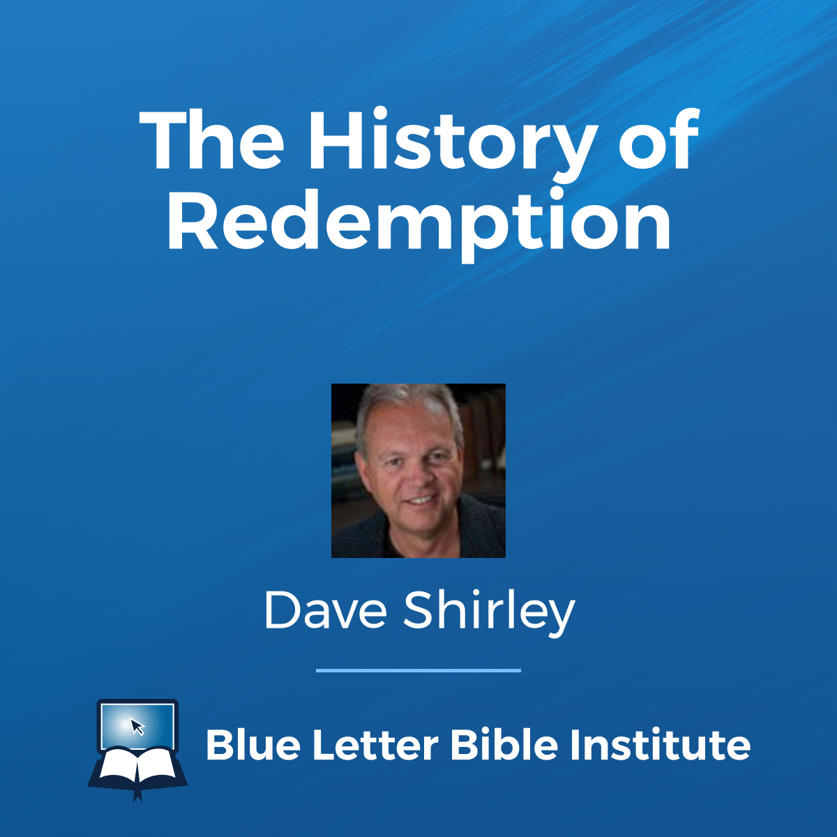 The History of Redemption | Course Info