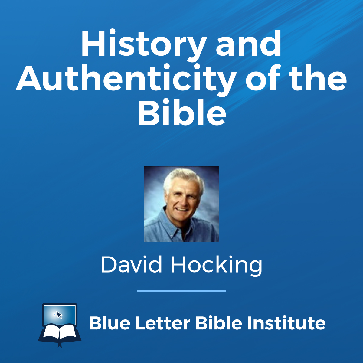 History and Authenticity of the Bible | Course Info