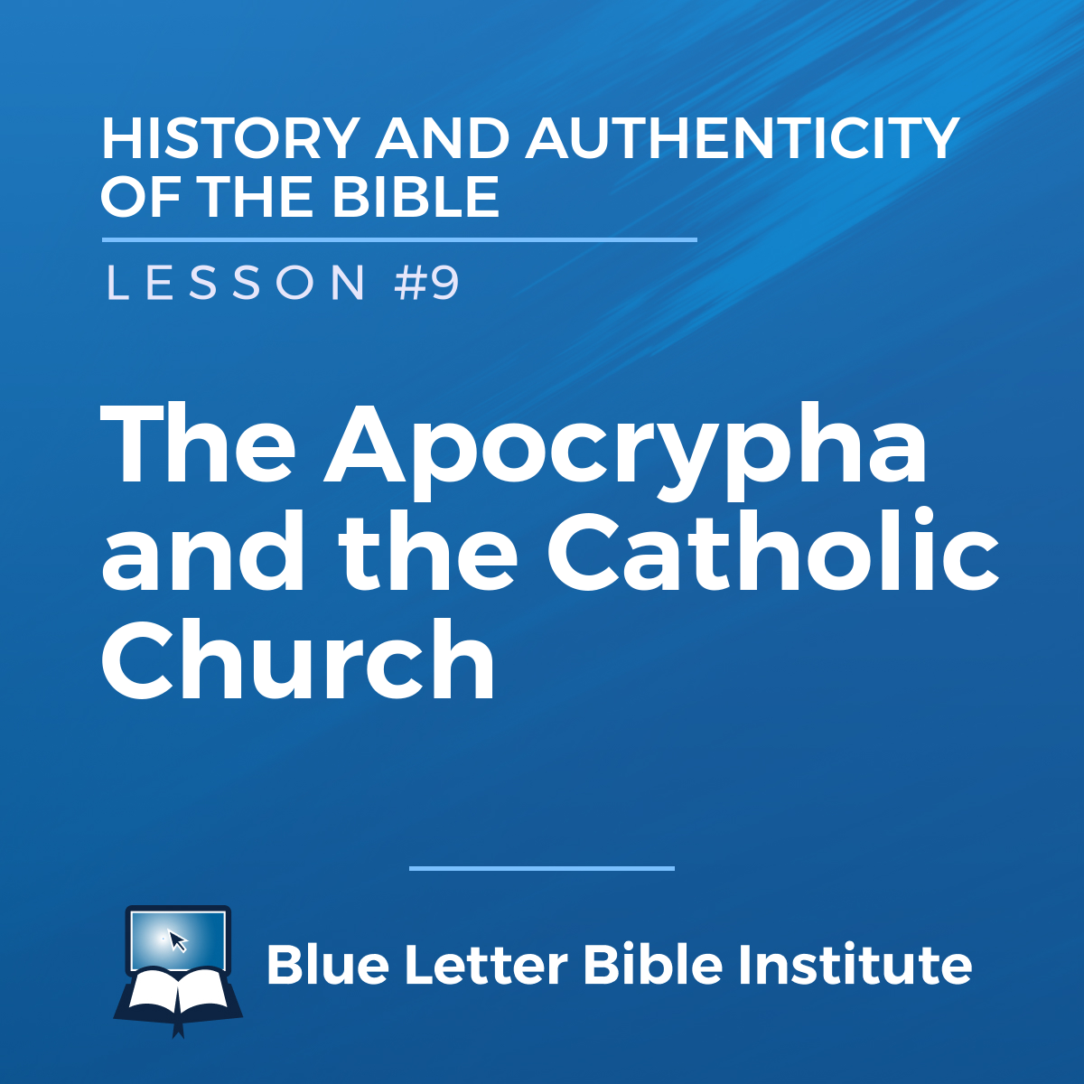 Lesson 9: The Apocrypha and the Catholic Church | History and ...