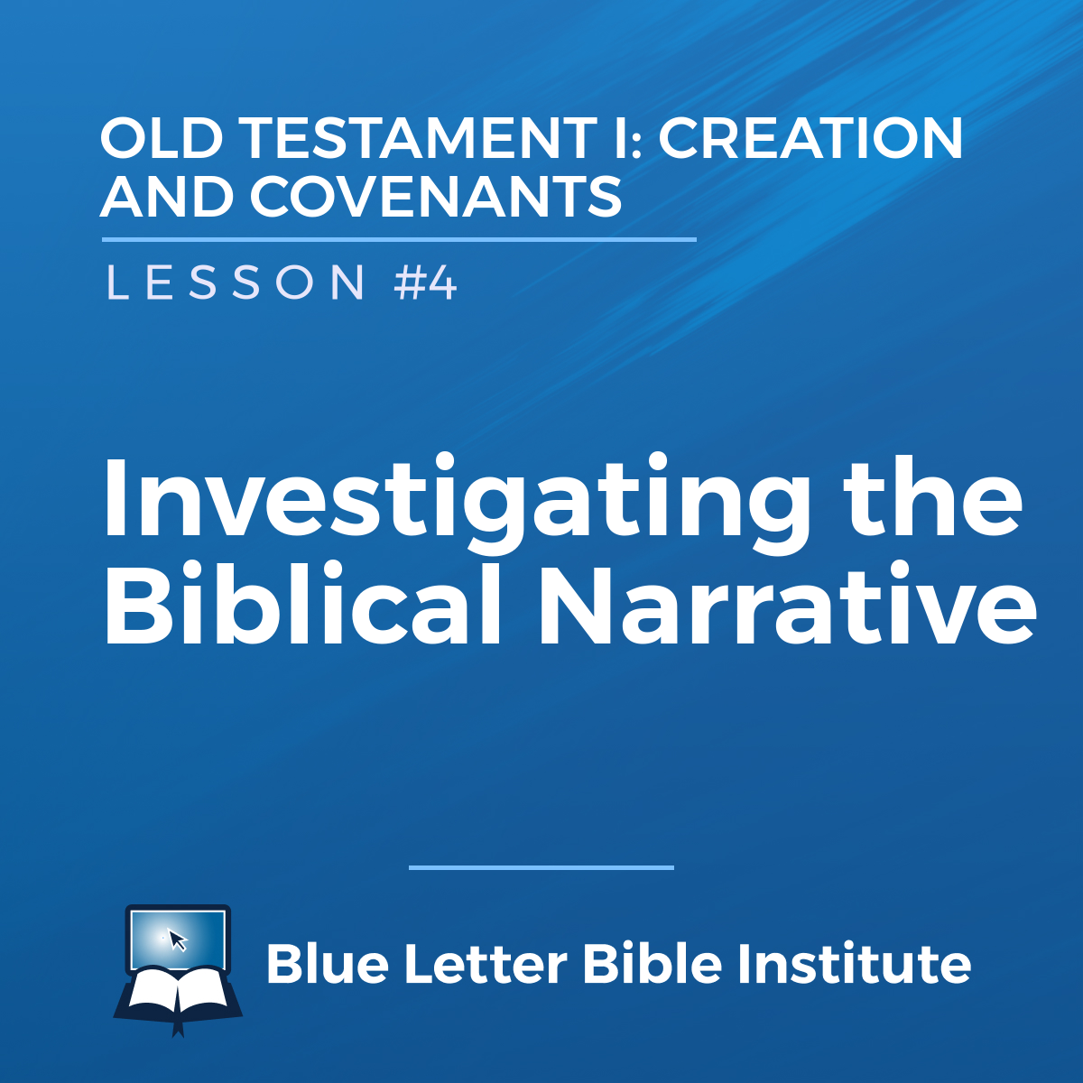 Unit #4 Lesson 4: Investigating the Biblical Narrative | Old Testament ...
