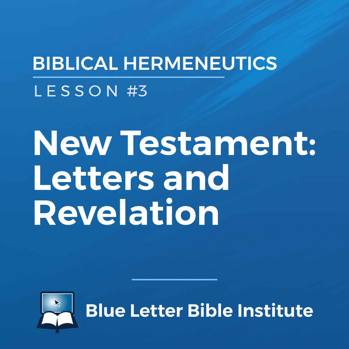 Unit #5 Lesson 3: New Testament: Letters and Revelation | Biblical ...