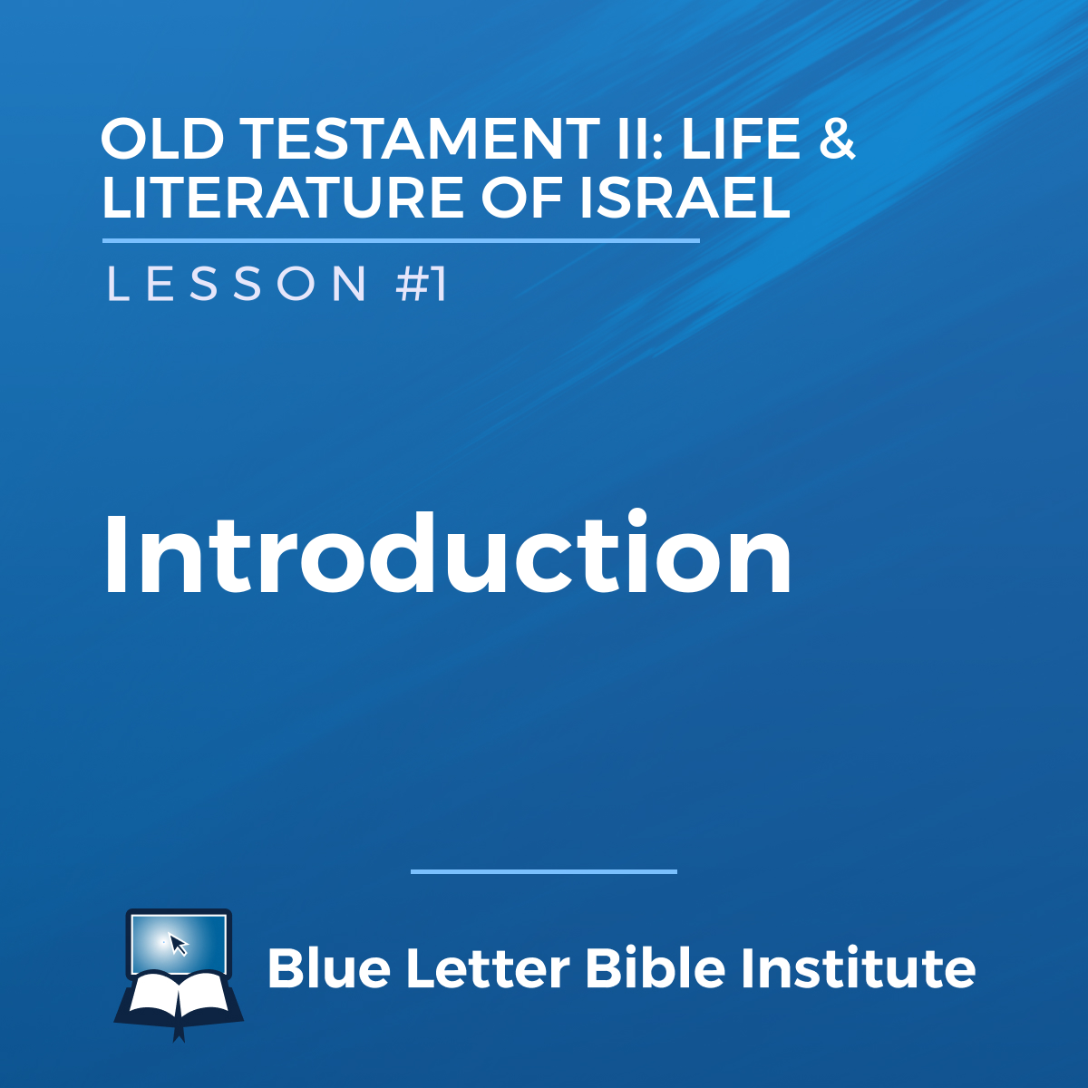 Unit #5 Lesson 1: Introduction | Old Testament II: Life & Literature of ...